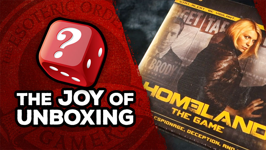 The Joy of Unboxing: Homeland: the Game – The Esoteric Order of Gamers