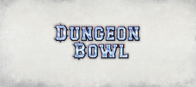 Dungeon Bowl – The Esoteric Order of Gamers