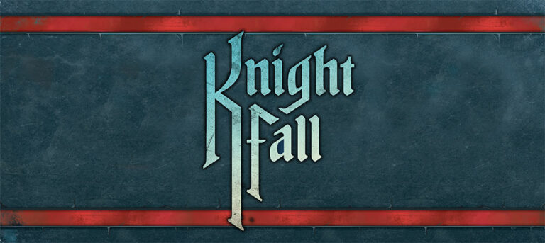 Knight Fall v1 – The Esoteric Order of Gamers