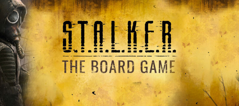 S.T.A.L.K.E.R. The Board Game v1 – The Esoteric Order of Gamers